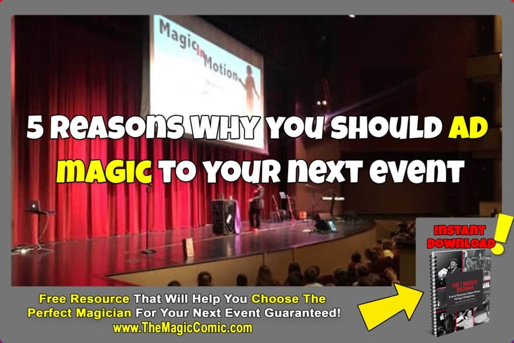 Why you should add magic to your next Indianapolis event - The Magic Comic