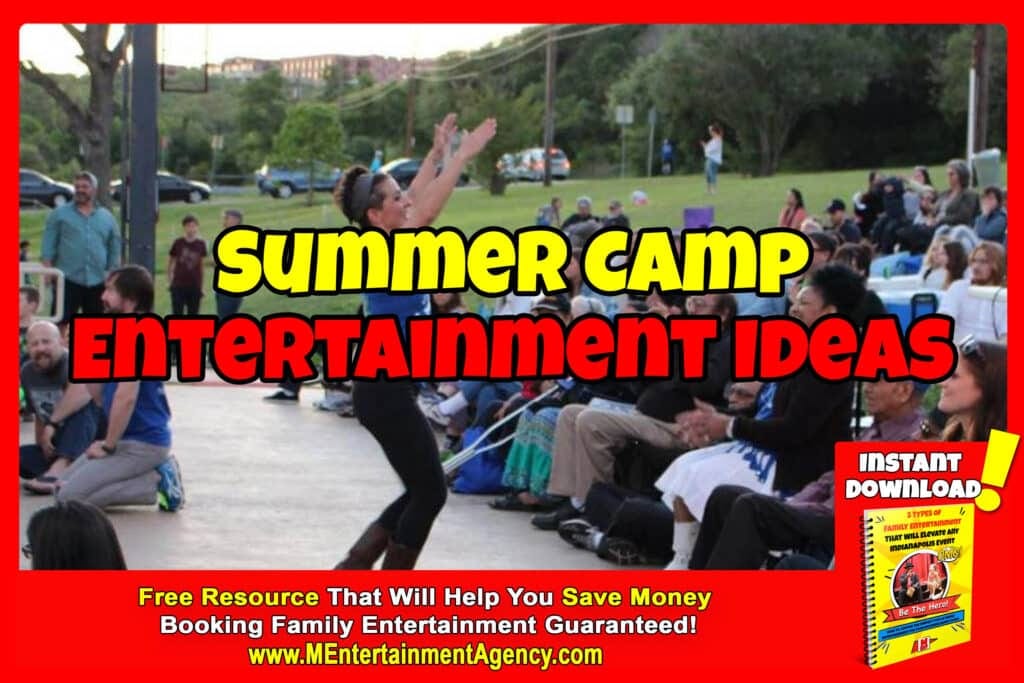Summer Camp Entertainment Ideas